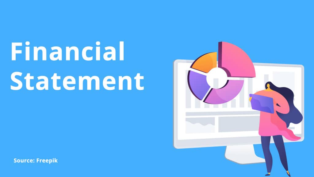 Financial Statement: Pengertian, Komponen dan Tujuannya
