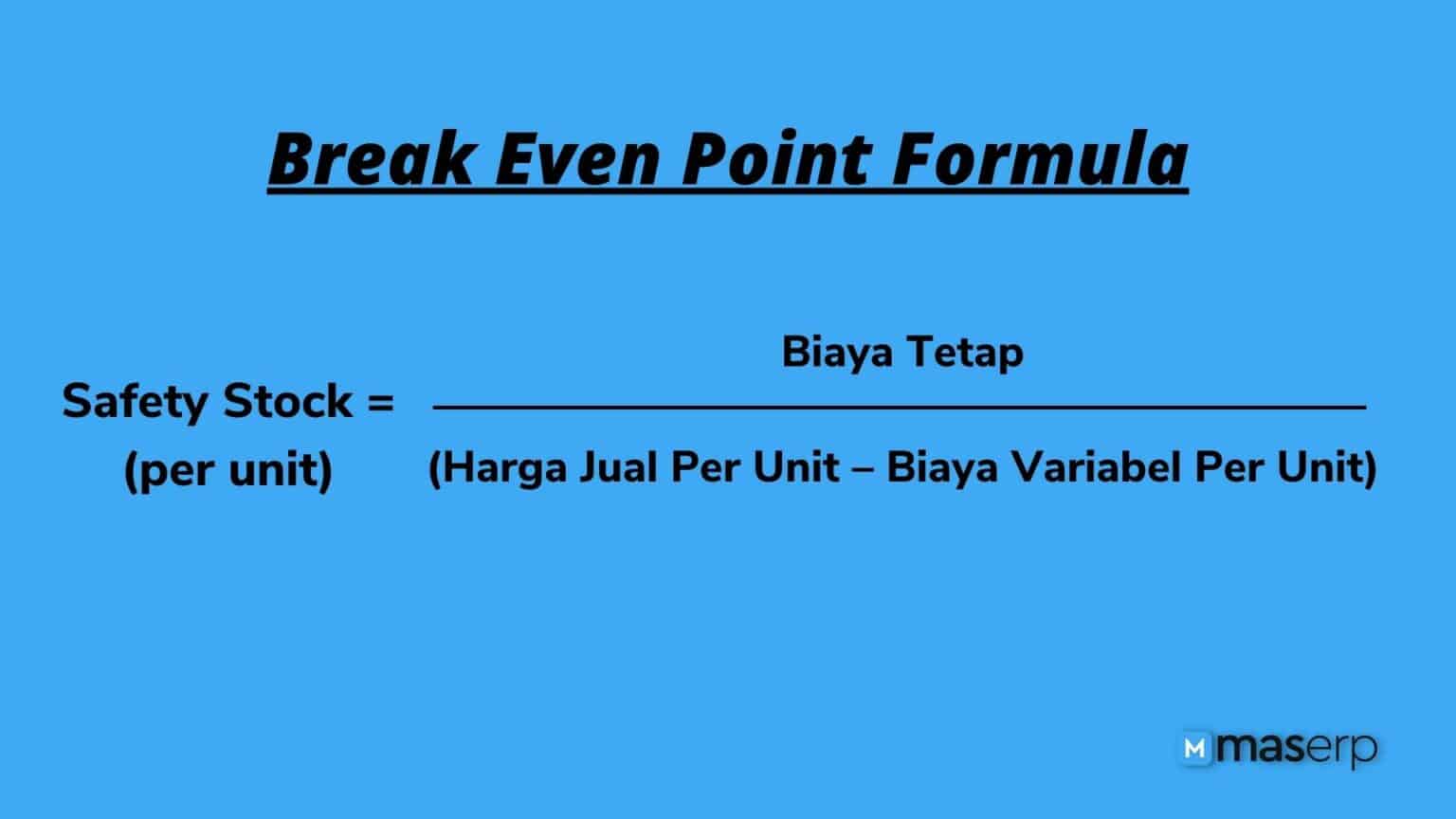 BEP adalah Break Even Point. Ini Rumus dan Contoh Hitungnya!