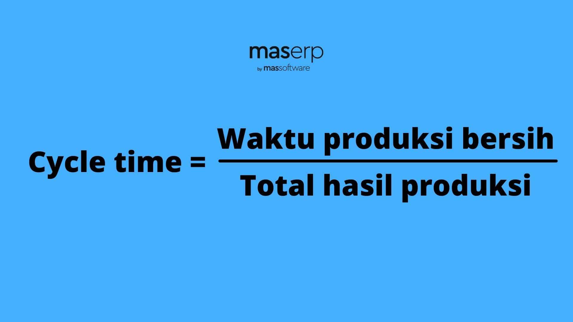 Pengertian Cycle Time dan Cara Mudah Menghitungnya
